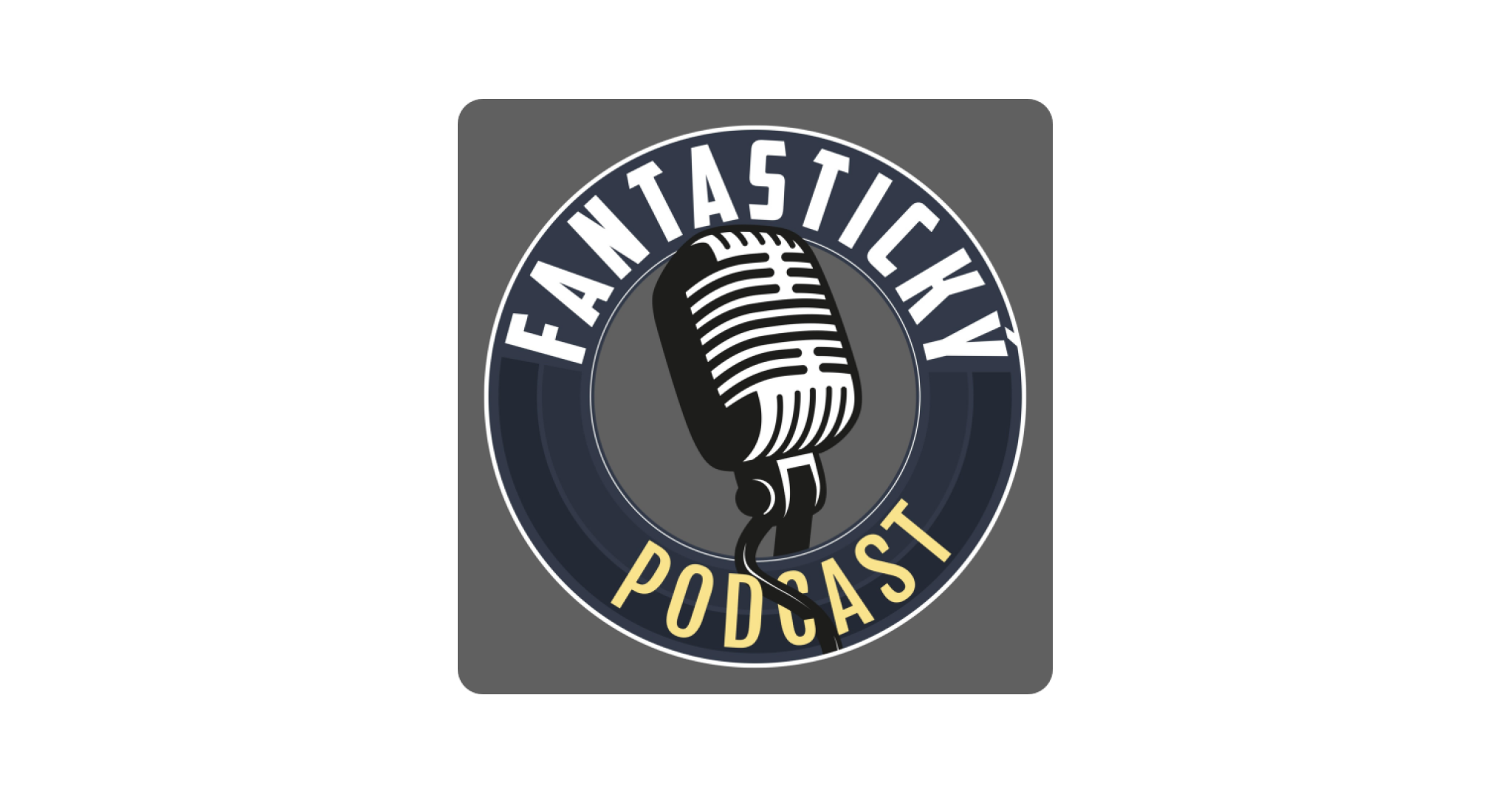 Podcast Fantastický Podcast | Zábava | Youradio Talk
