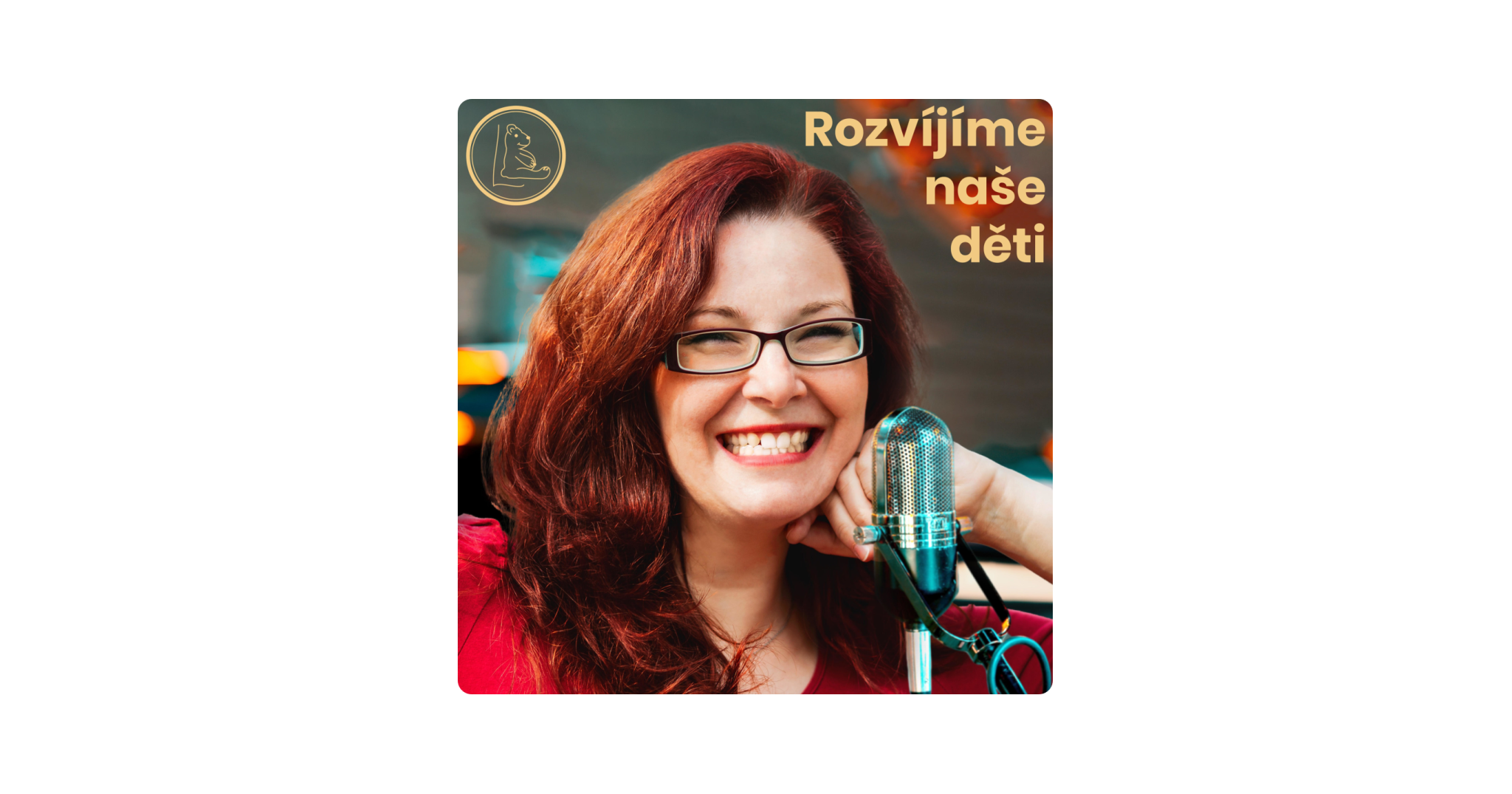 Podcast Rozvíjíme naše děti | Little Bears | Děti a rodina | Youradio Talk