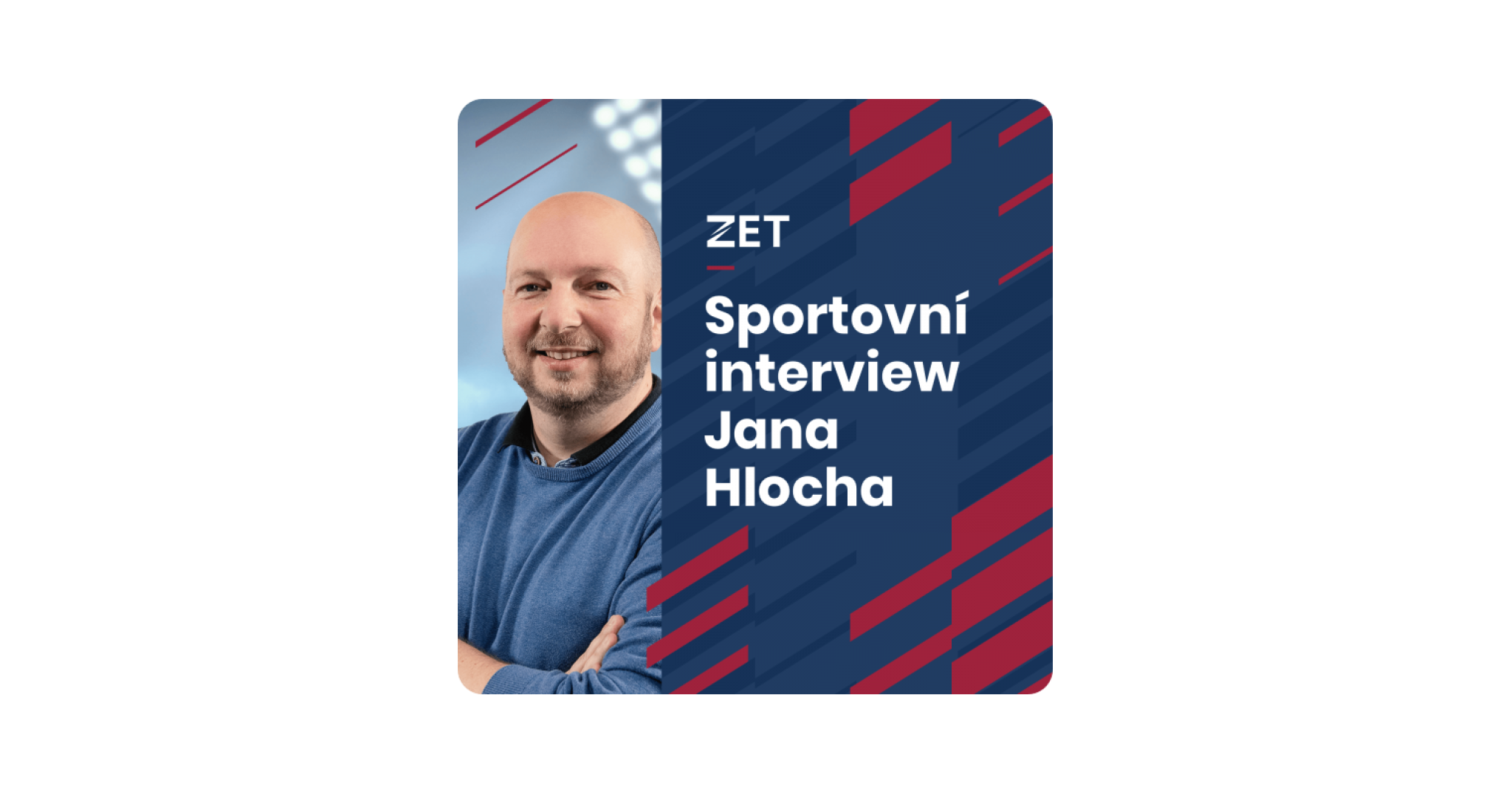 Podcast Sportovní interview Jana Hlocha | Zpravodajství | Youradio Talk